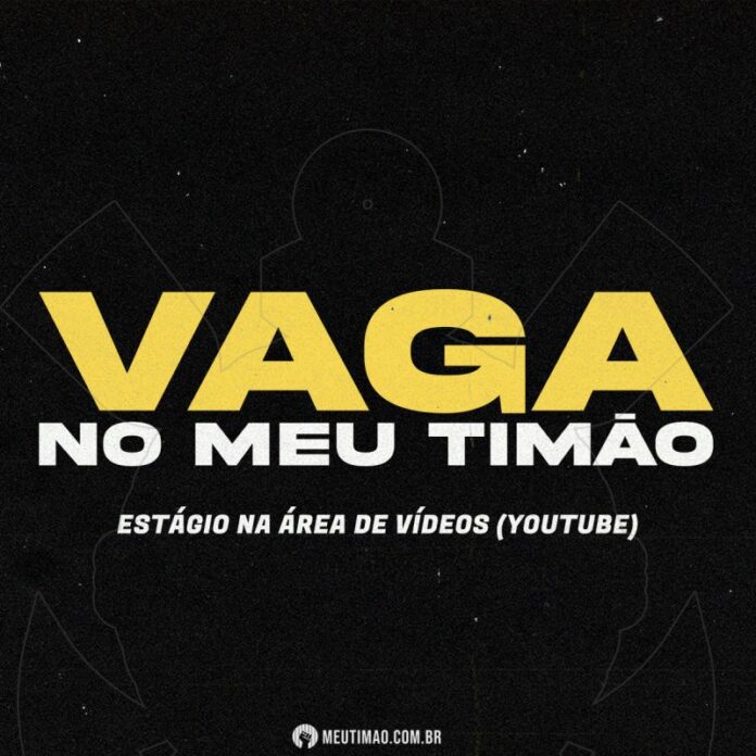 Meu Timão abre vaga de estágio | Casa dos Focas